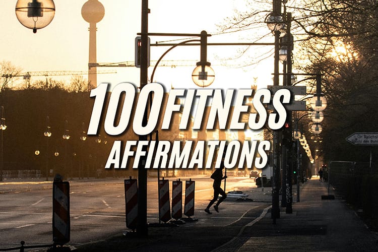 100 Powerful Fitness Affirmations for Every Workout