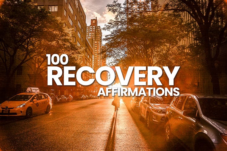 100 Powerful Recovery Affirmations to Boost Your Healing Journey